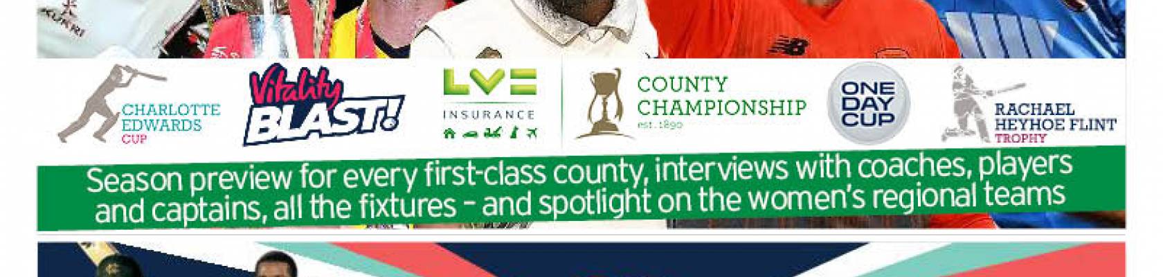 COUNTY CRICKET SEASON PREVIEW ON SALE NOW